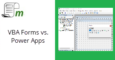 Excel VBA Forms vs. PowerApps Canvas Apps - Macrordinary